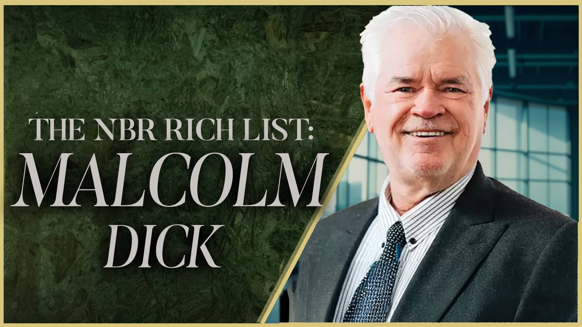 Featured Rich Lister: Malcolm Dick